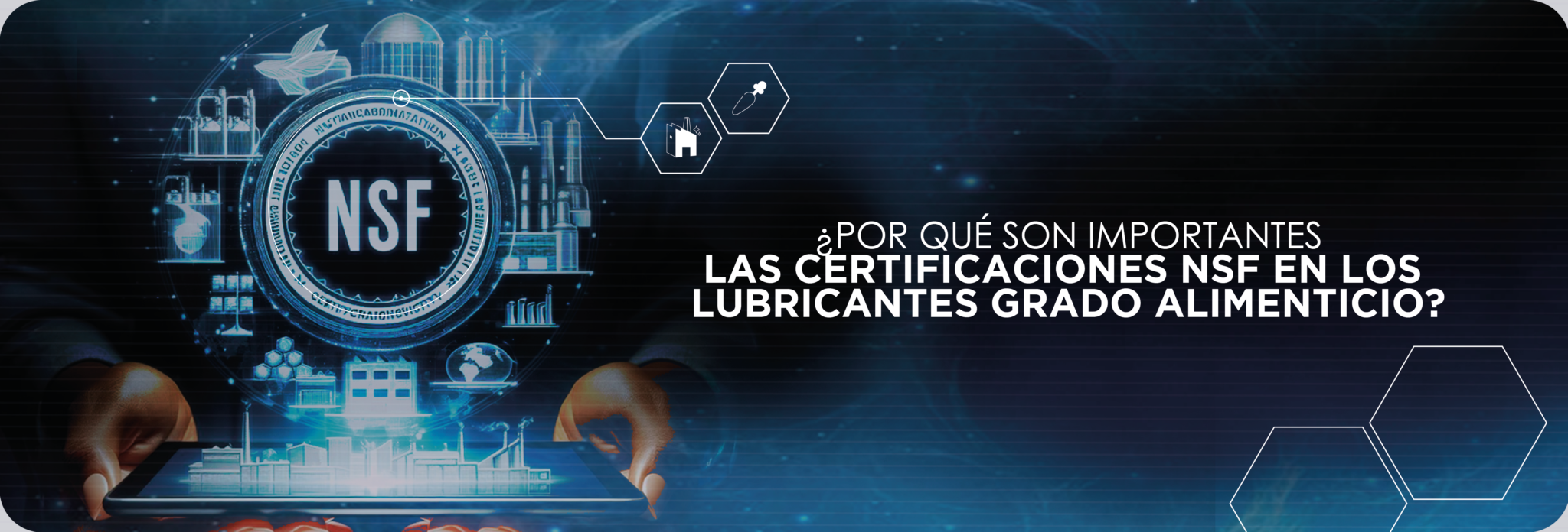 ¿Por qué son importantes las certificaciones NSF en los lubricantes ...